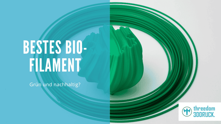 Bestes Bio-Filament